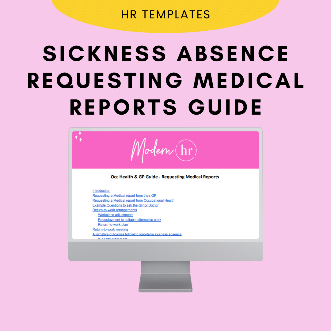 Sickness Absence Requesting Medical Reports Guide – Modern HR
